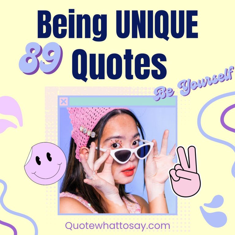 89 Being Unique Quotes: Be Yourself and Embrace Who You Are