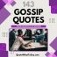 143 Gossip Quotes: Get Inspired from Whispers to Wisdom