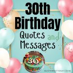 Best 30th Birthday Quotes and Wishes: Happy Turning 30!