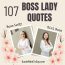 107 Boss Lady Quotes to Inspire Every Woman