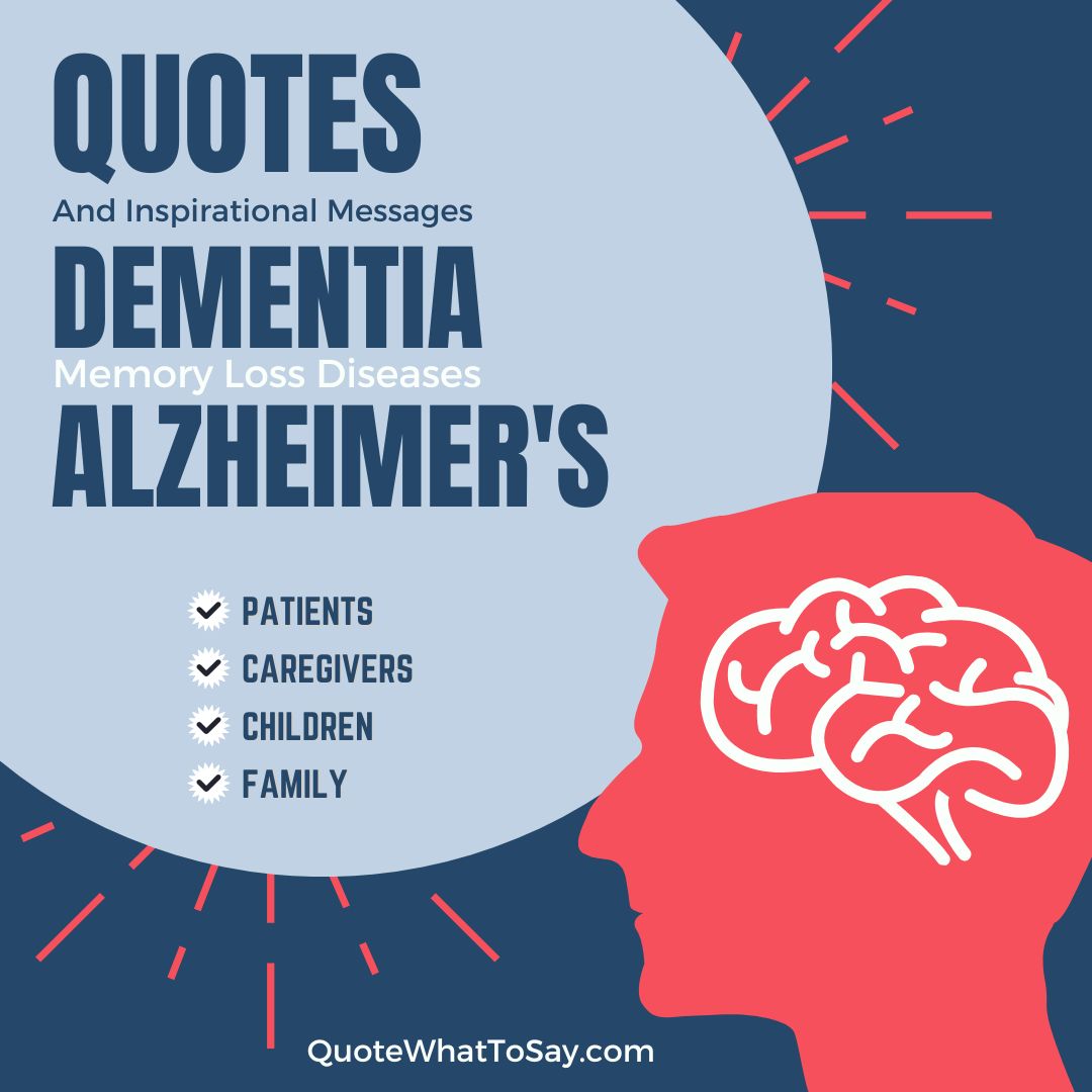 Dementia | Alzheimer’s Quotes to Uplift Caregivers and Patients