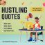 113 Inspirational Hustling Quotes To Keep You Motivated