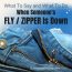 When Someone's Fly / Zipper Is Down: What to Say, What to Do.