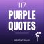 117 Purple Quotes for Purple Color Lover