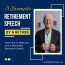 Retirement Speech By a Retiree: 3 Examples on What To Say